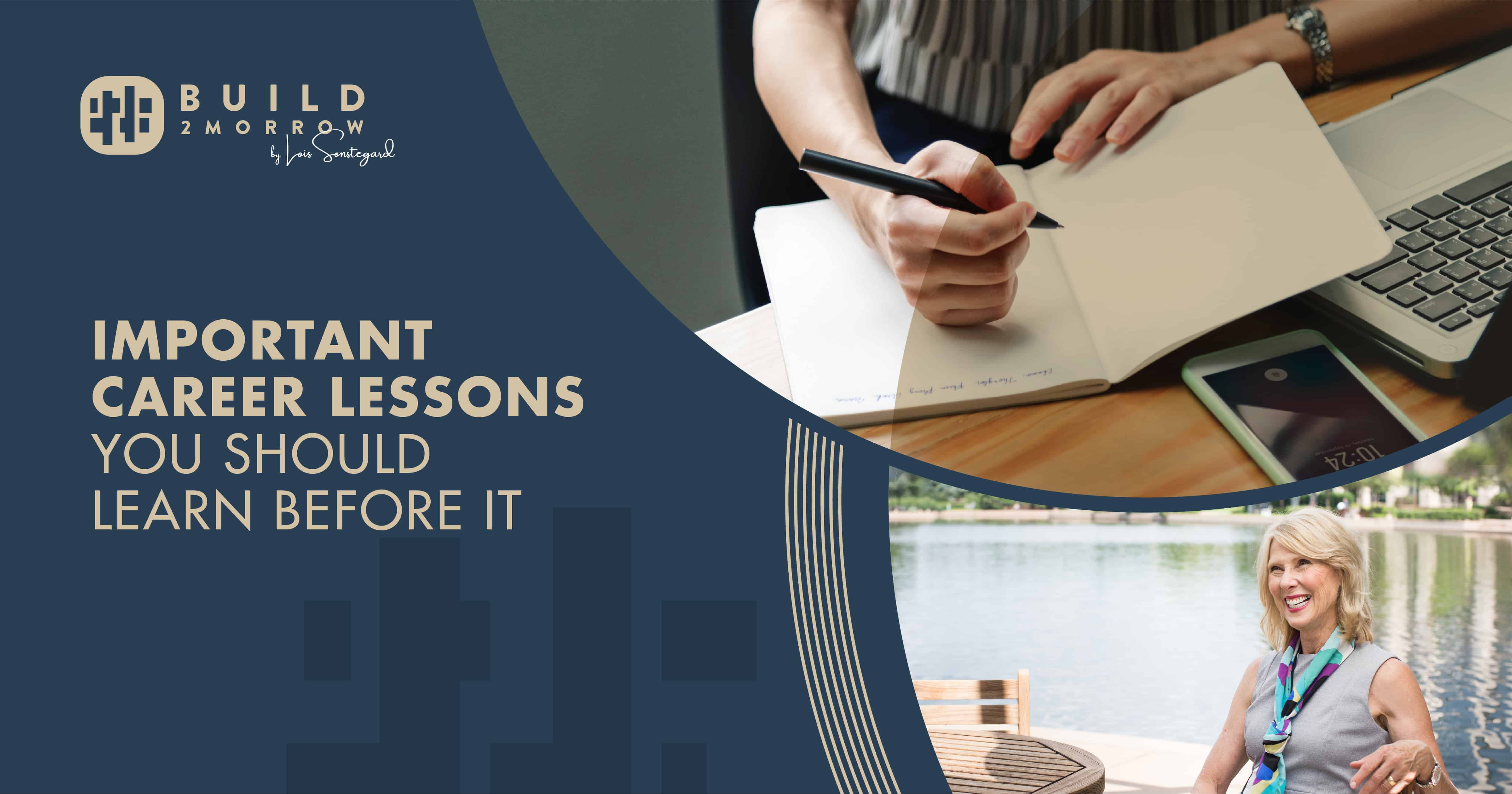 Career Lessons - Important Lessons You Should Learn Before It's Too Late